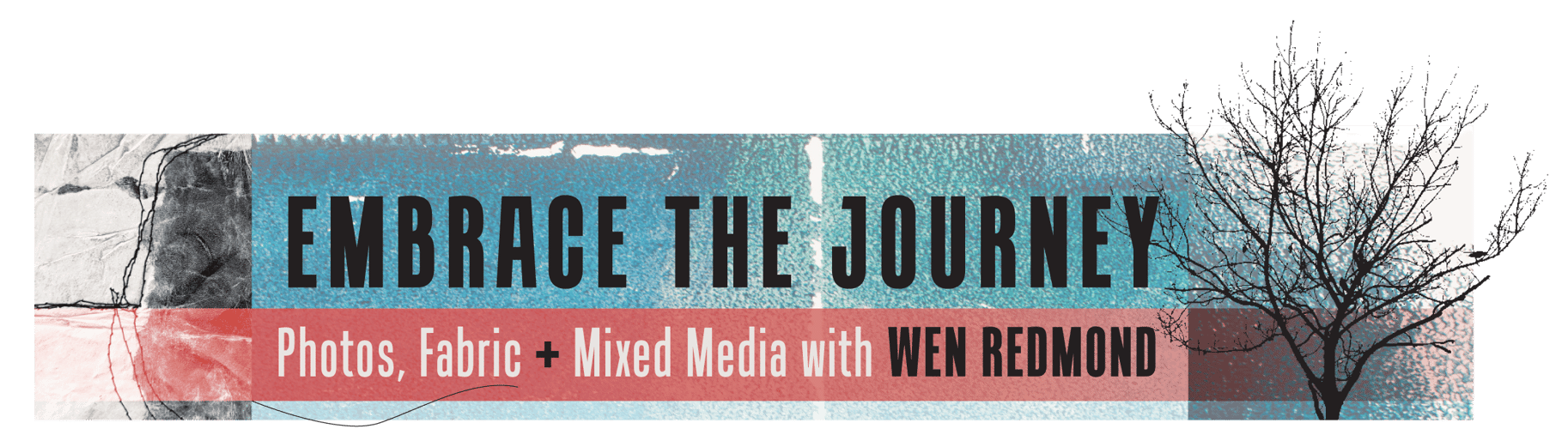Embrace the Journey with Wen Redmond | Fibre Arts Take Two